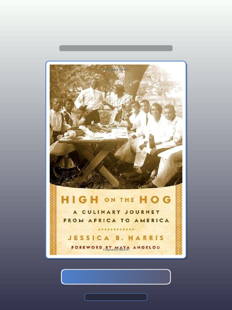 Test Bank for High on the Hog a Culinary Journey From Africa to America ...
