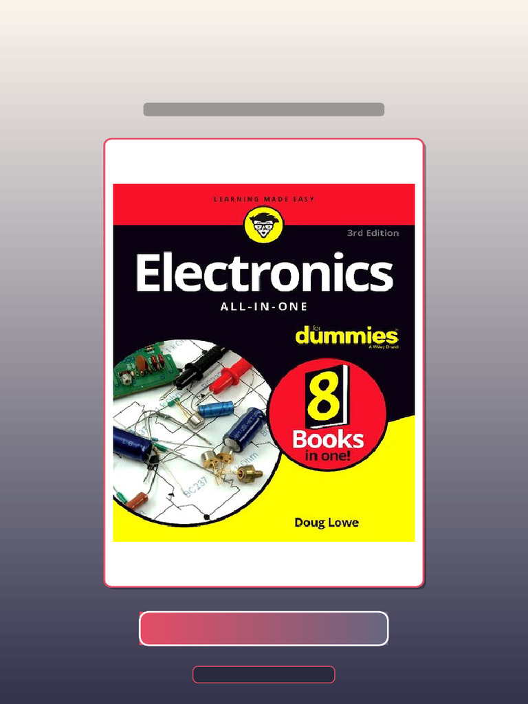 Test Bank for Electronis AllinOne for Dummis 3rd Edition Doug Lowe HQ ...