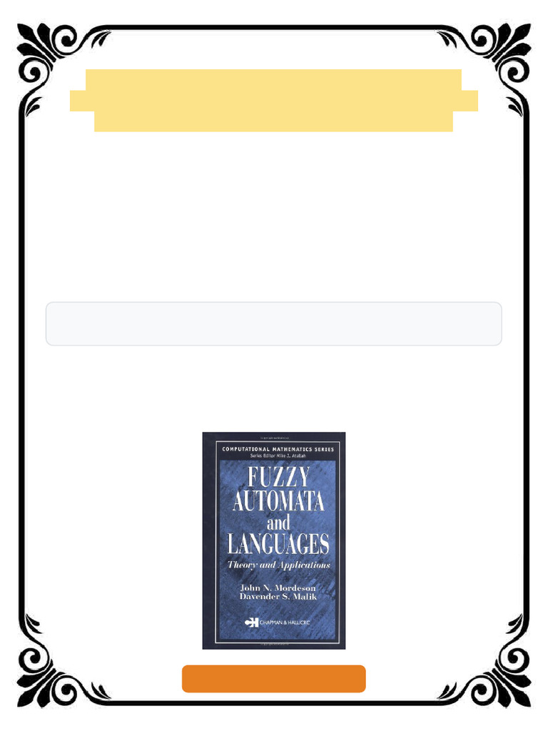 Fuzzy automata and languages theory and applications 1st Edition John N ...