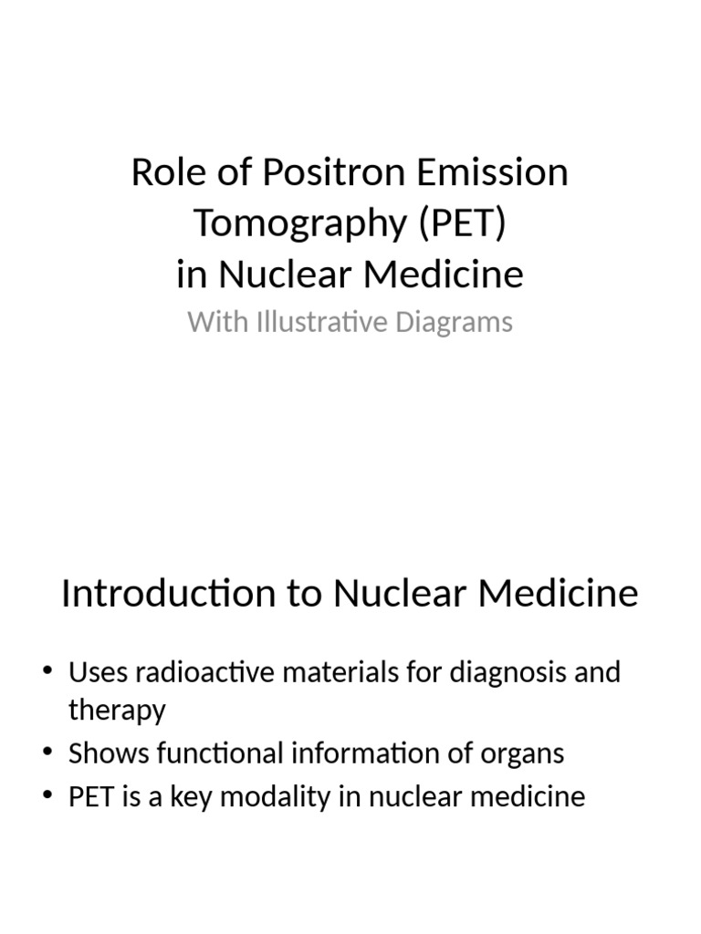 PET in Nuclear Medicine: Key Insights | PDF | Positron Emission ...
