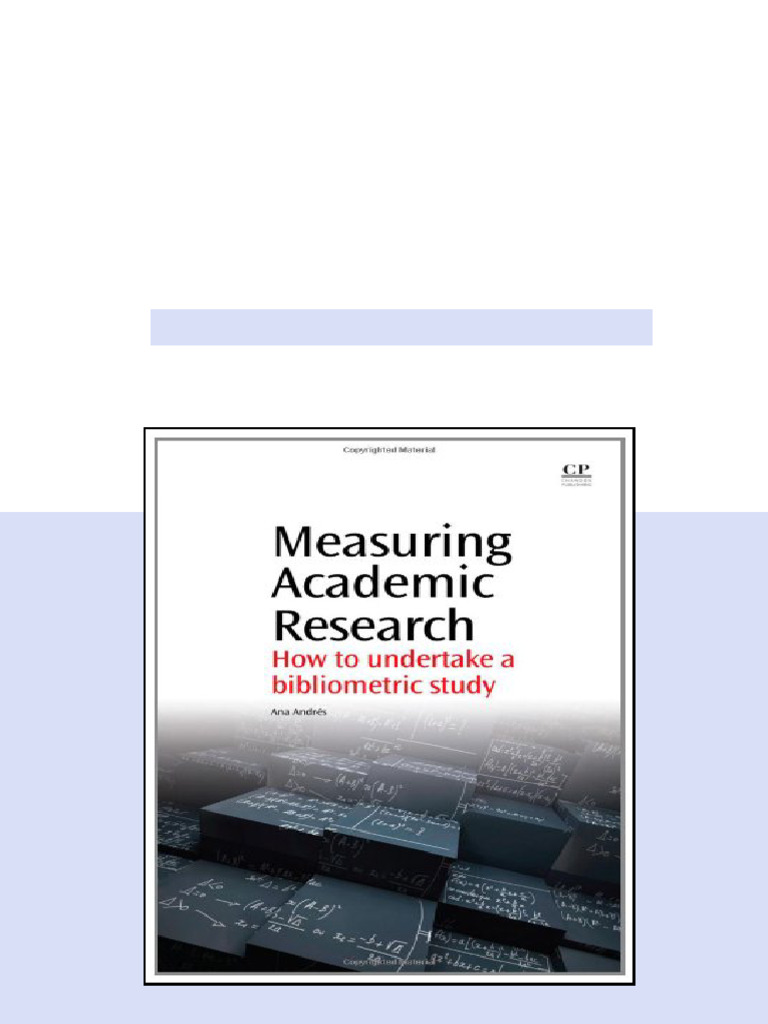 (Ebook) Measuring Academic Research. How To Undertake A Bibliometric ...