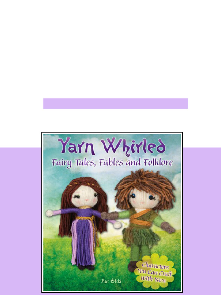 (Ebook) Yarn Whirled: Fairy Tales, Fables and Folklore: Characters You ...