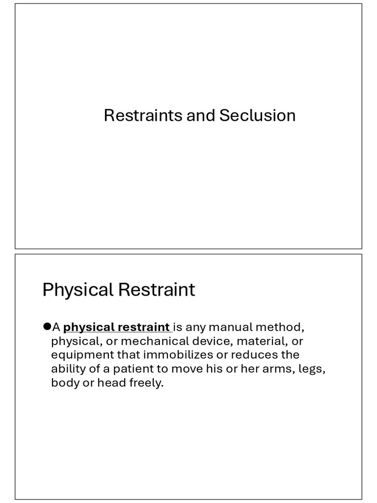 Unit 6 B. Seclusion and Restraints Copy | PDF | Heart | Thorax
