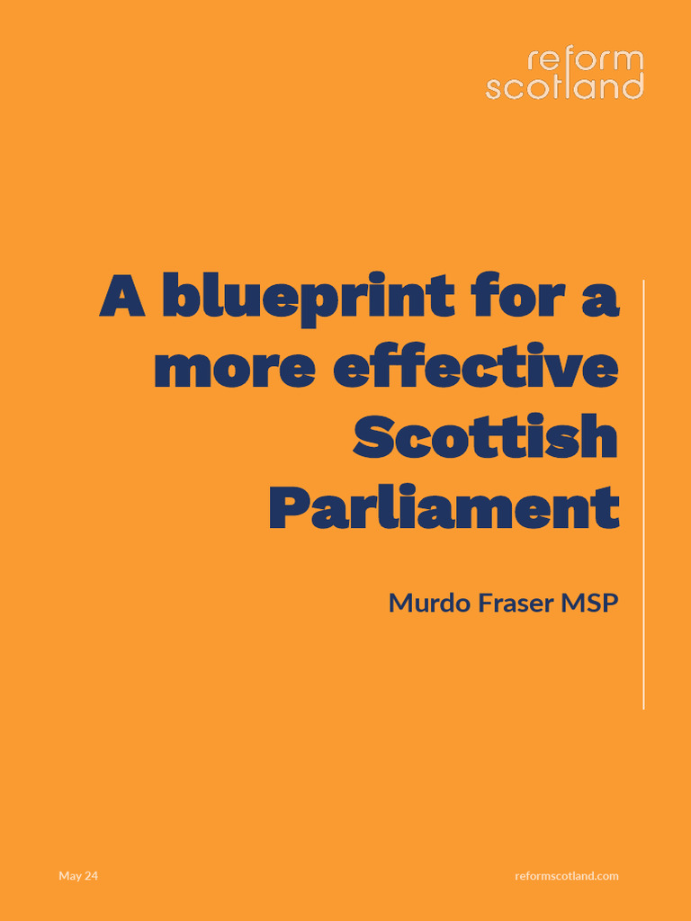 A Blueprint For A More Effective Scottish Parliament | PDF | Parliament ...