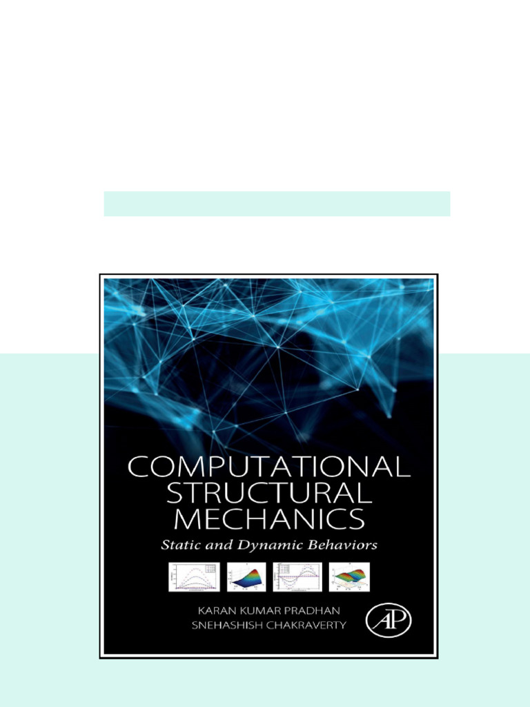 COMPUTATIONAL STRUCTURAL MECHANICS Static and Dynamic Behaviors ...