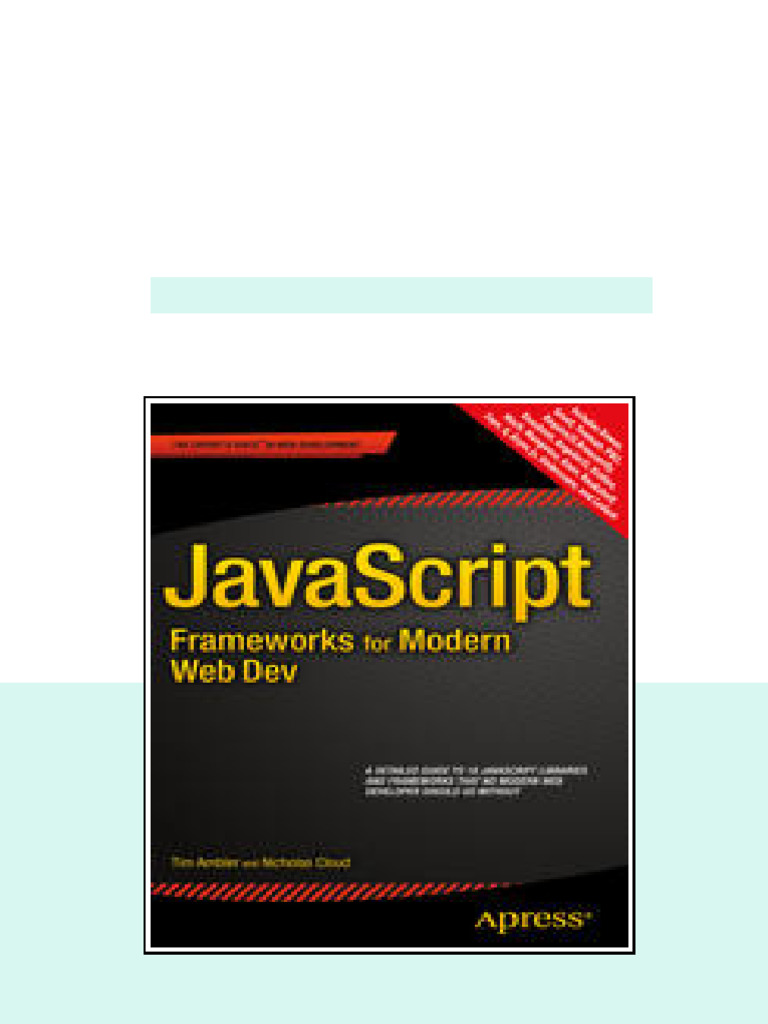 Javascript Frameworks For Modern Web Dev Tim Ambler Nicholas Cloud Auth ...