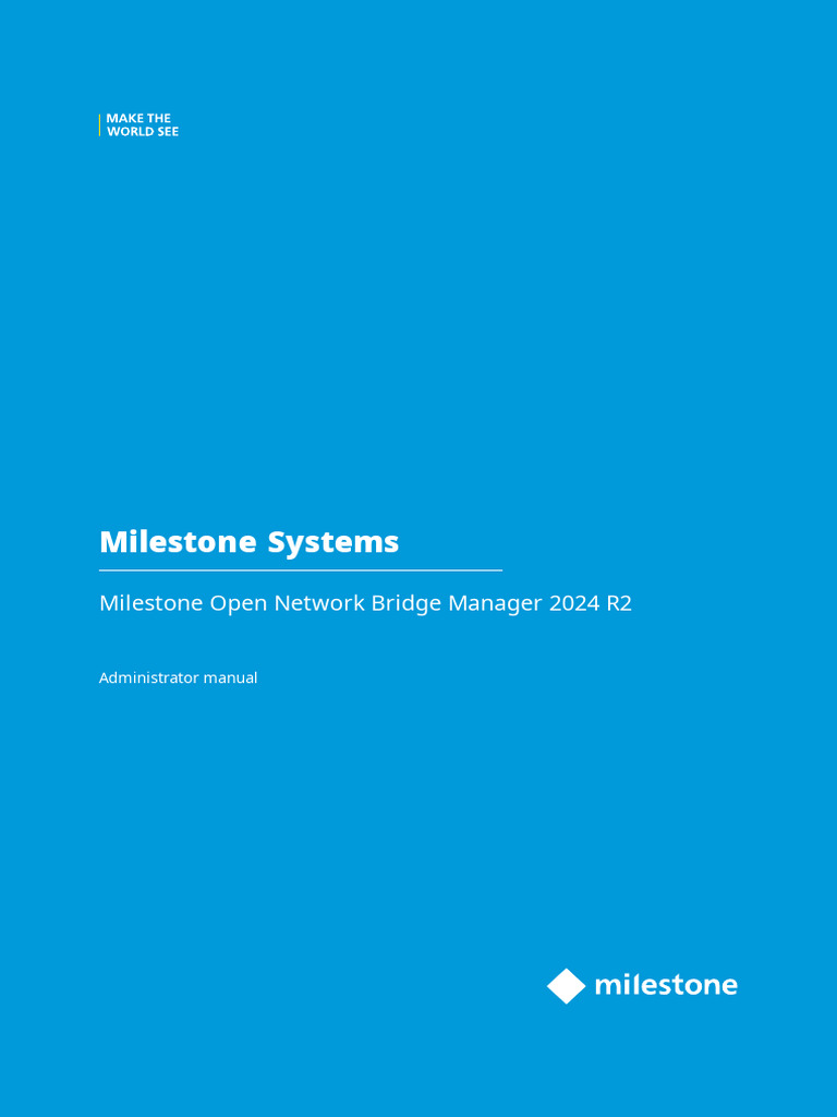 Milestone Open Network Bridge Manual 2024 | PDF | Computing | Computer ...