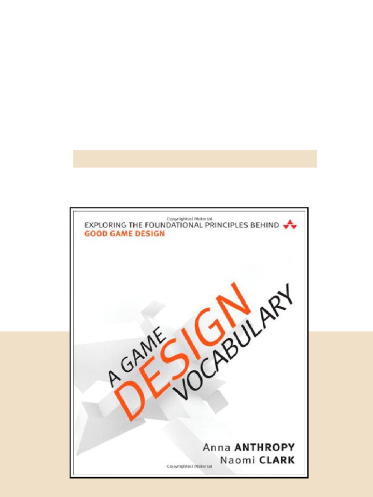 A Game Design Vocabulary Exploring The Foundational Principles Behind ...