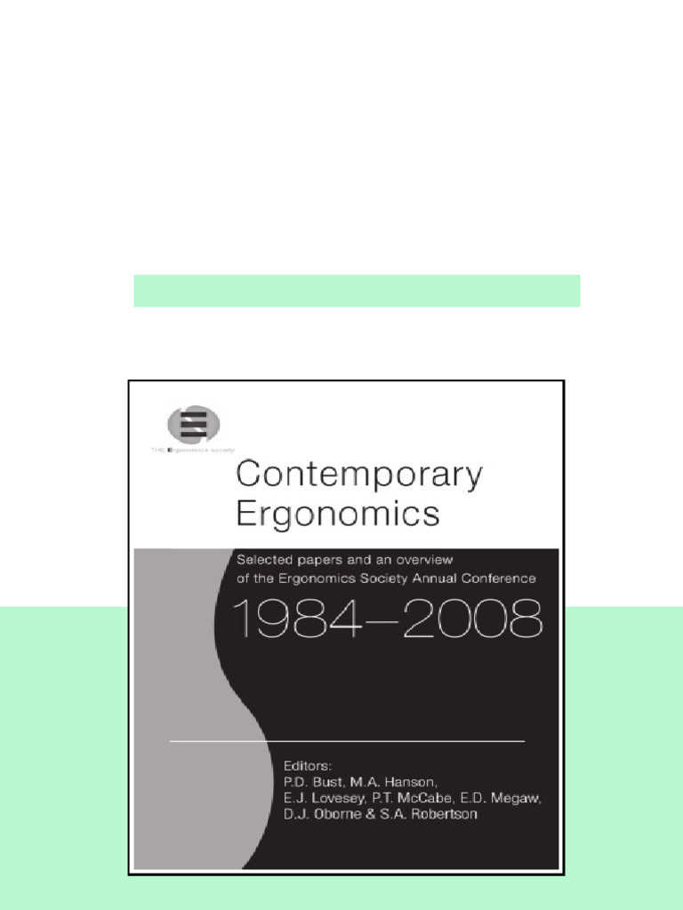 Contemporary Ergonomics 19842008 Selected Papers And An Overview Of The ...
