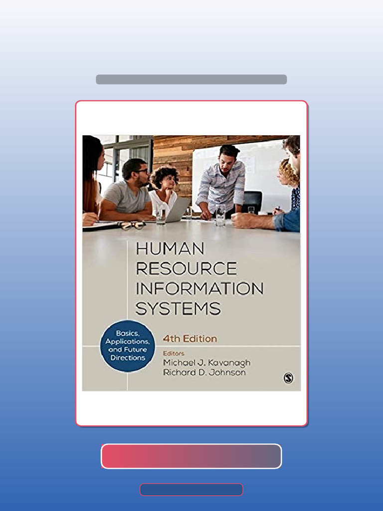 Test Bank For Human Resource Information Systems Basics Applications ...
