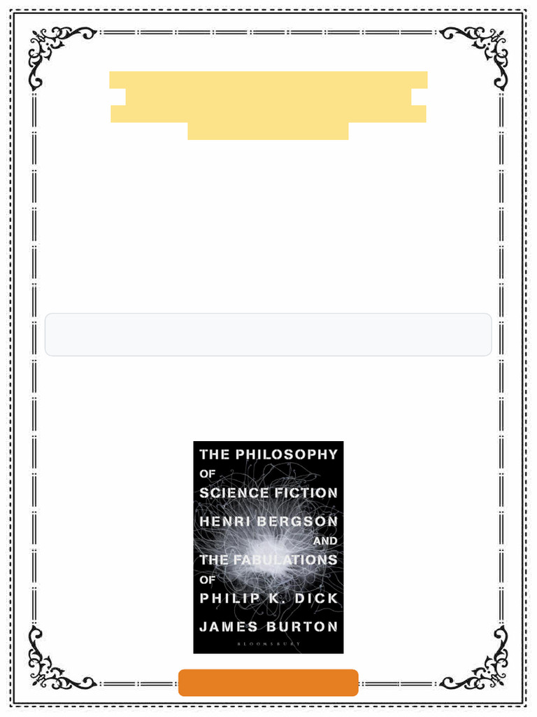 The Philosophy of Science Fiction Henri Bergson and The Fabulations of ...