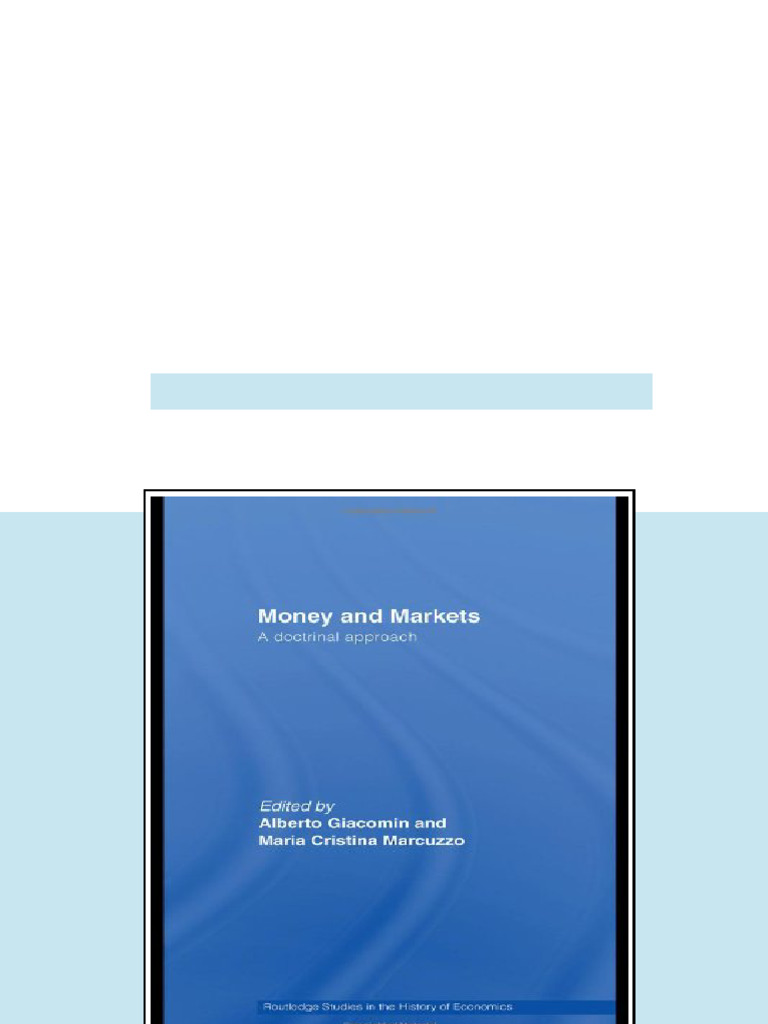 (Ebook) Money and Markets: A Doctrinal Approach (Routledge Studies in ...