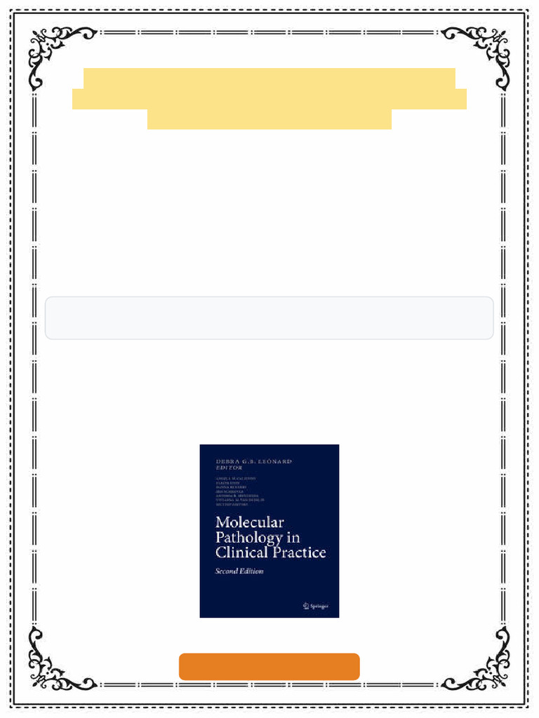 Molecular Pathology in Clinical Practice 2nd Edition Debra G.B. Leonard ...