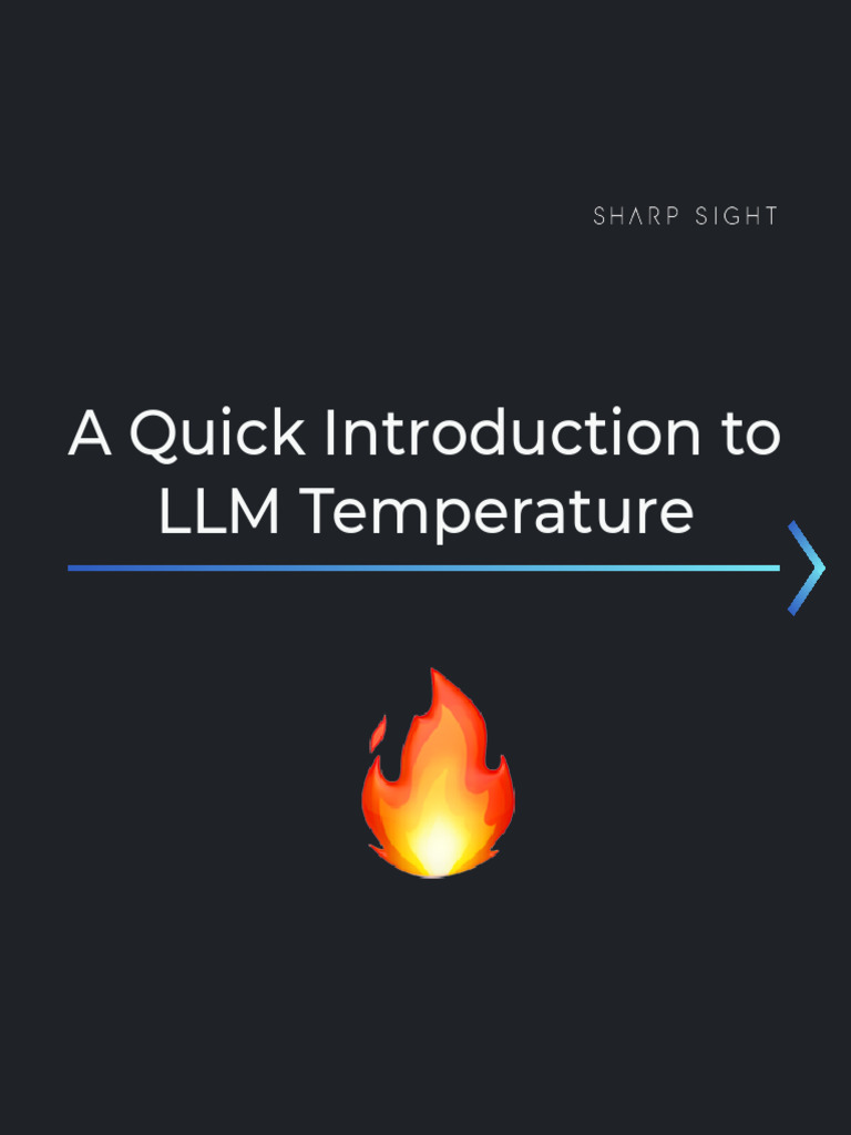 Understanding LLM Temperature Control | PDF | Computing | Algorithms