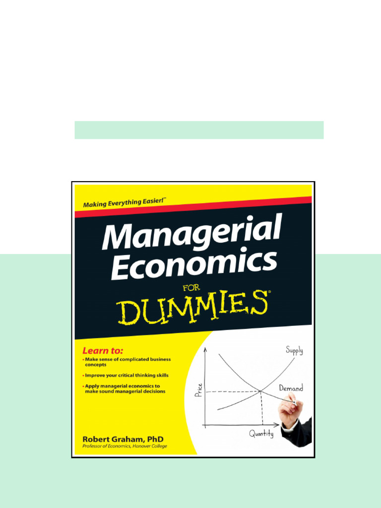 Managerial Economics For Dummies Graham Robert newest edition 2025 | PDF