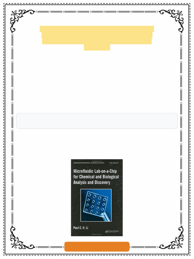 Microfluidic Lab on a Chip for Chemical and Biological Analysis and ...
