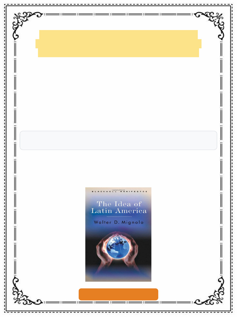 The Idea of Latin America Blackwell Manifestos 1st Edition Walter D ...