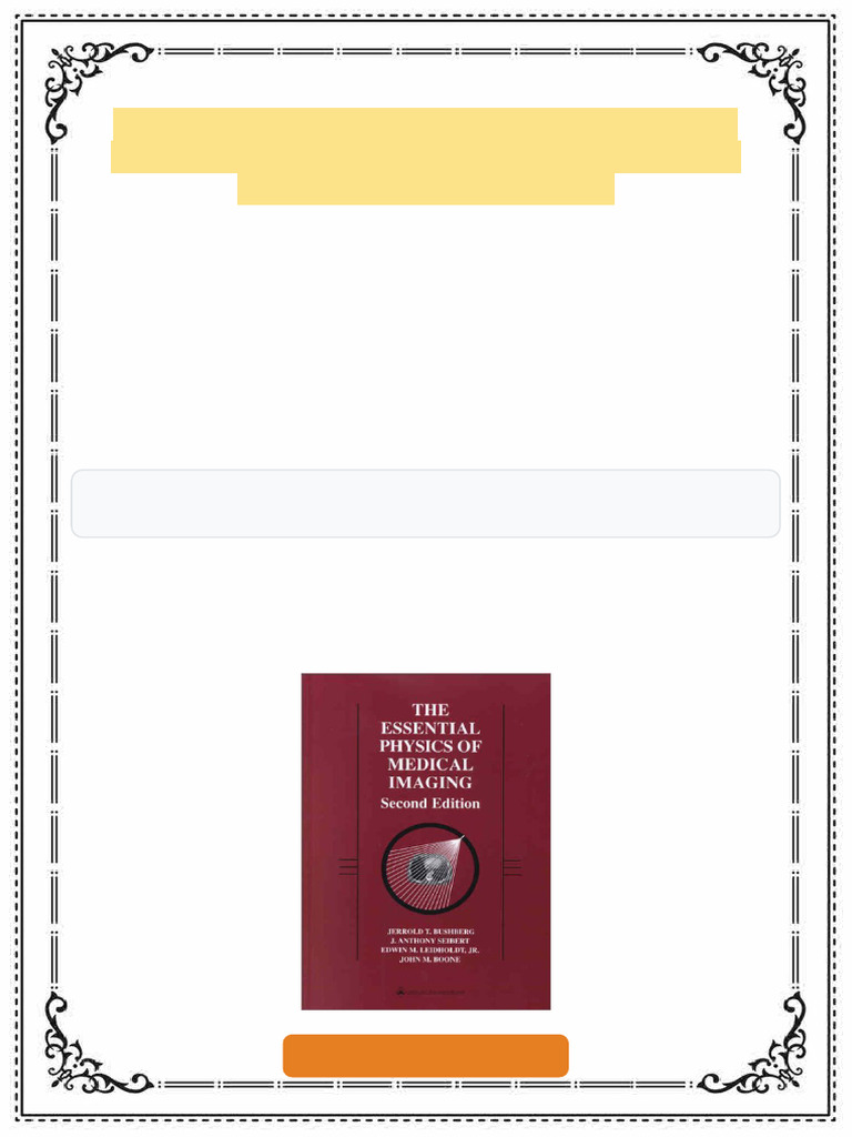 The Essential Physics of Medical Imaging 2nd Edition Jerrold T ...
