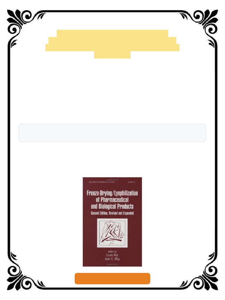 Freeze Drying Lyophilization of Pharmaceutical and Biological Products ...