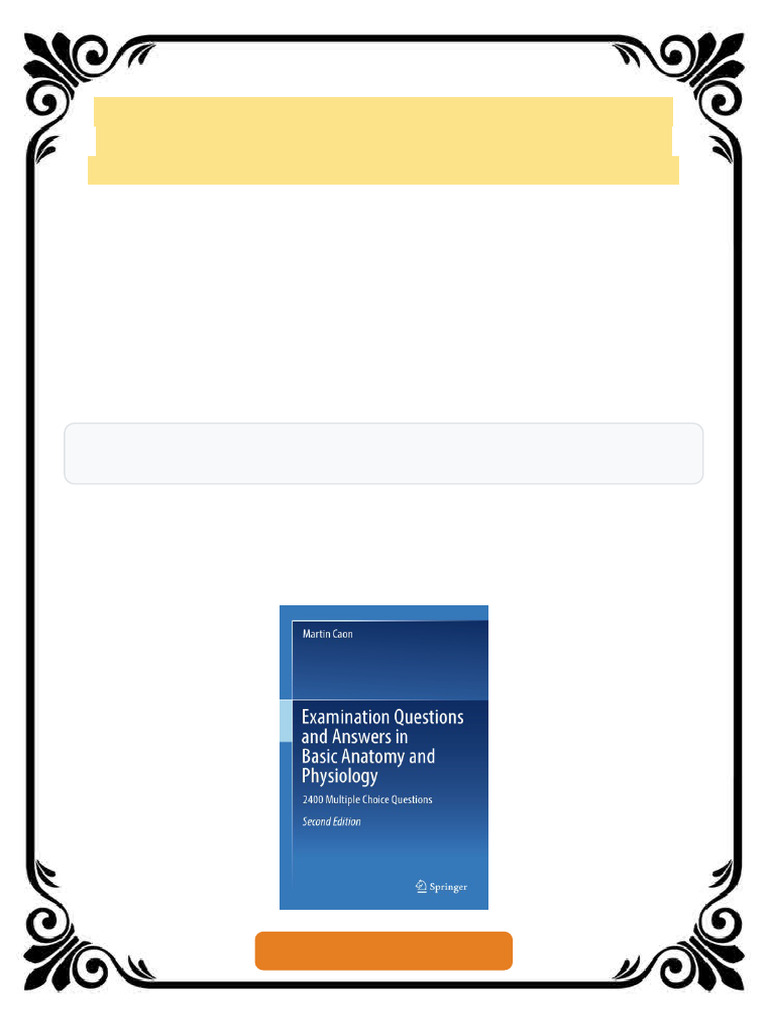 Examination Questions and Answers in Basic Anatomy and Physiology 2nd ...