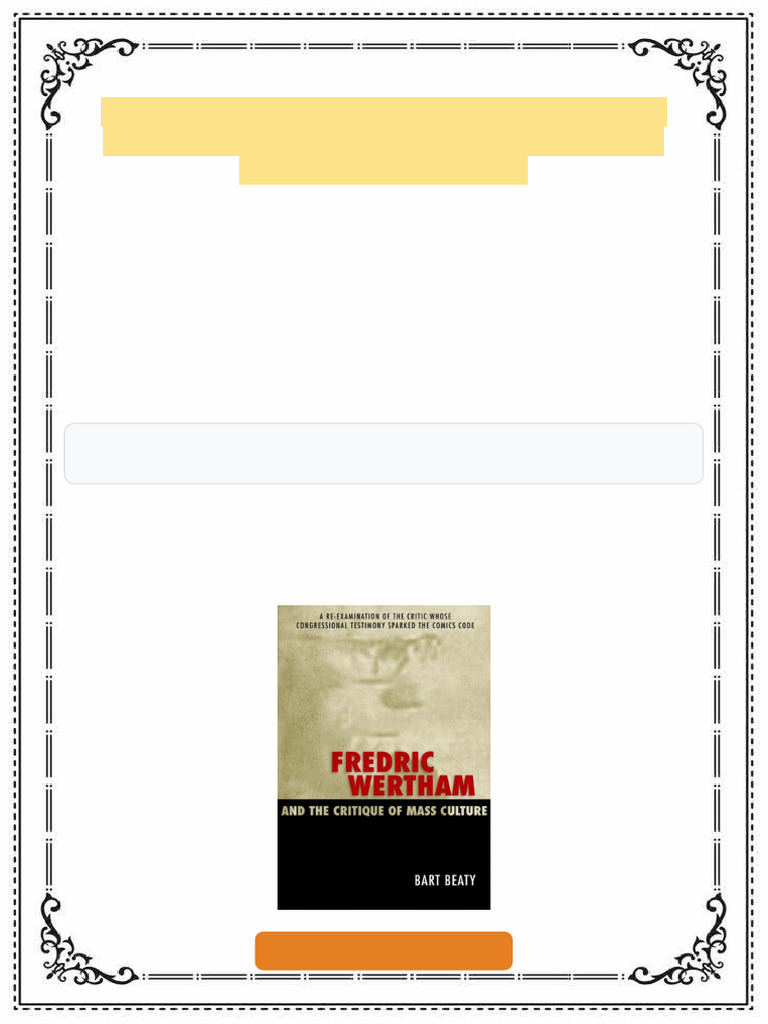 Fredric Wertham and the Critique of Mass Culture First Edition Bart ...