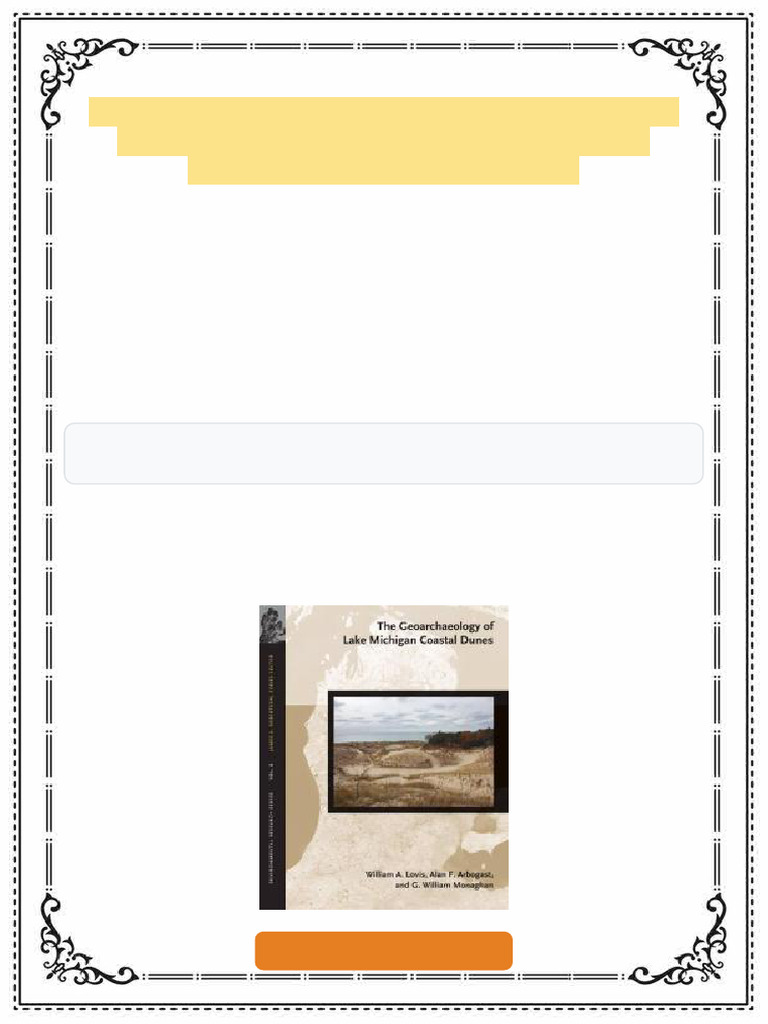 The Geoarchaeology of Lake Michigan Coastal Dunes 1st Edition William A ...