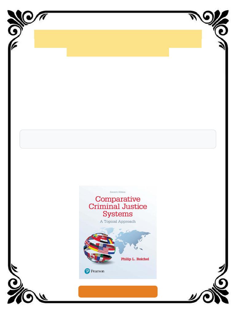 Comparative Criminal Justice Systems A Topical Approach 7th Edition ...