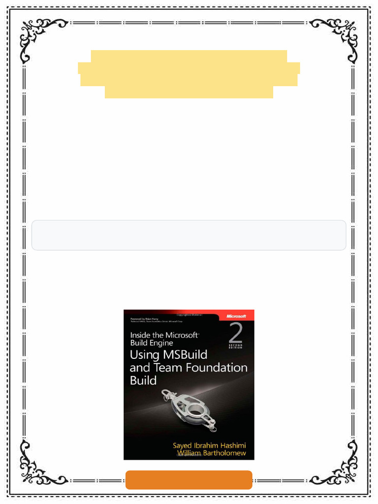 Inside the Microsoft Build Engine Using MSBuild and Team Foundation ...