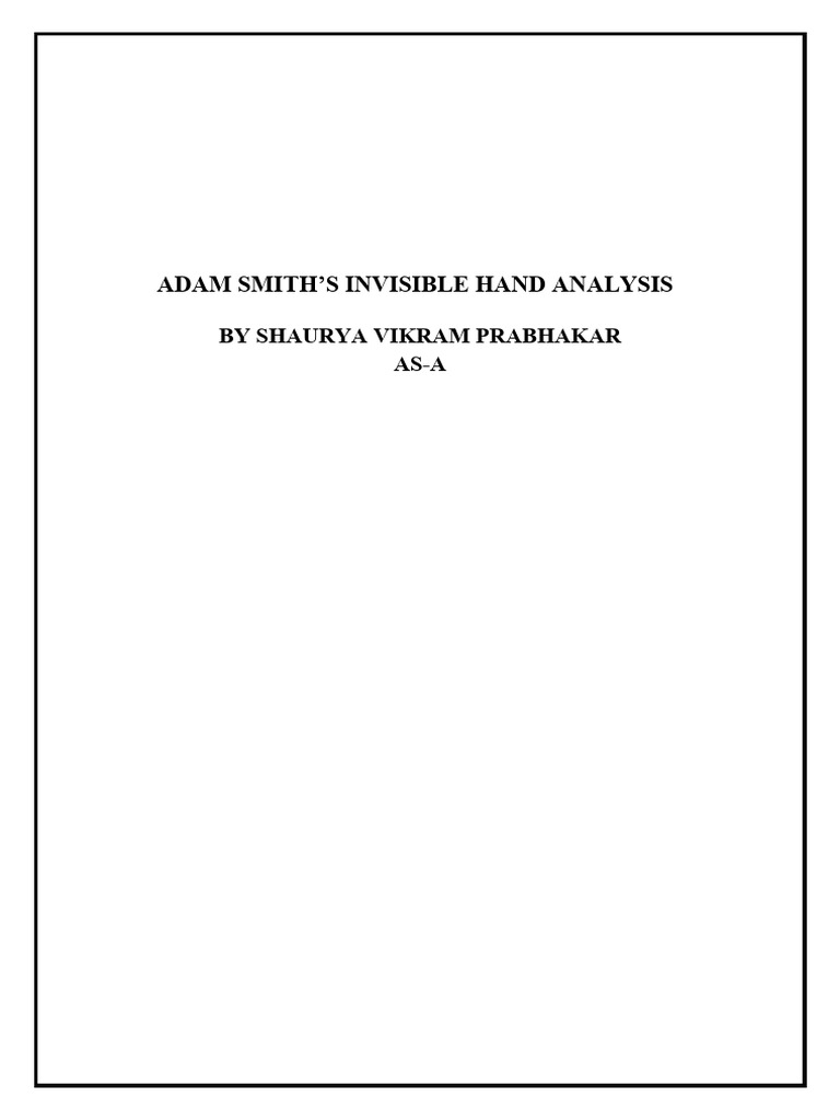 Adam Smiths Invisible Hand and The Visible Hand | PDF | Market ...