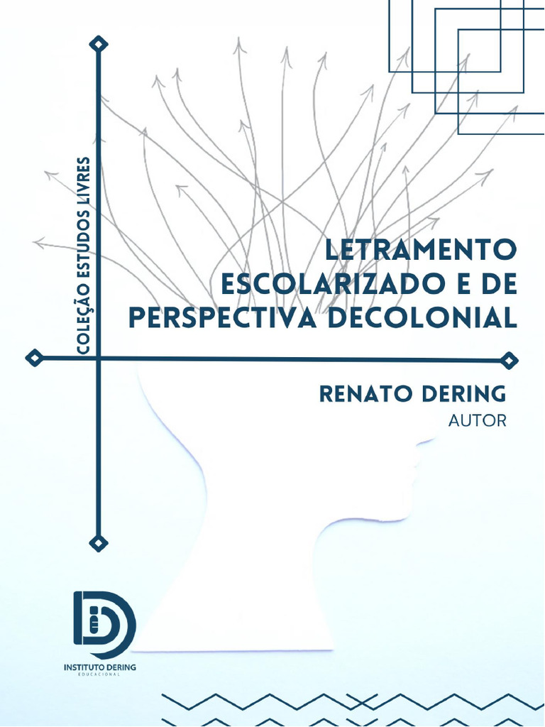 Letramento Escolarizado e Decolonial | PDF | Alfabetização | Pedagogia