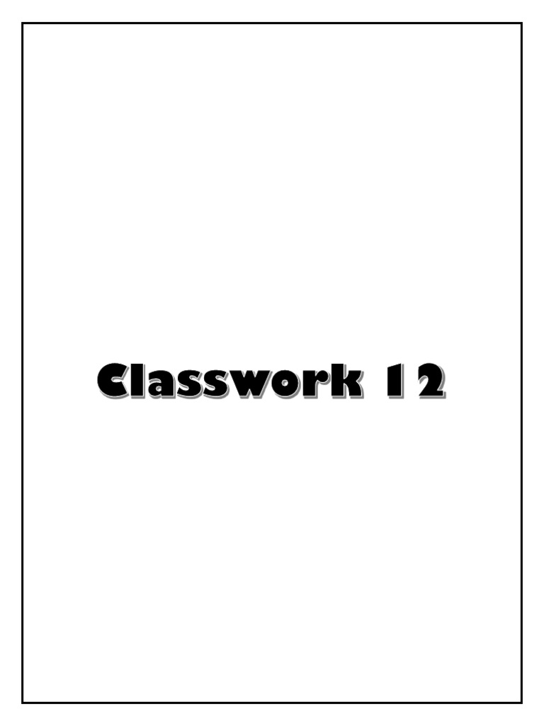 Classwork 12 | PDF