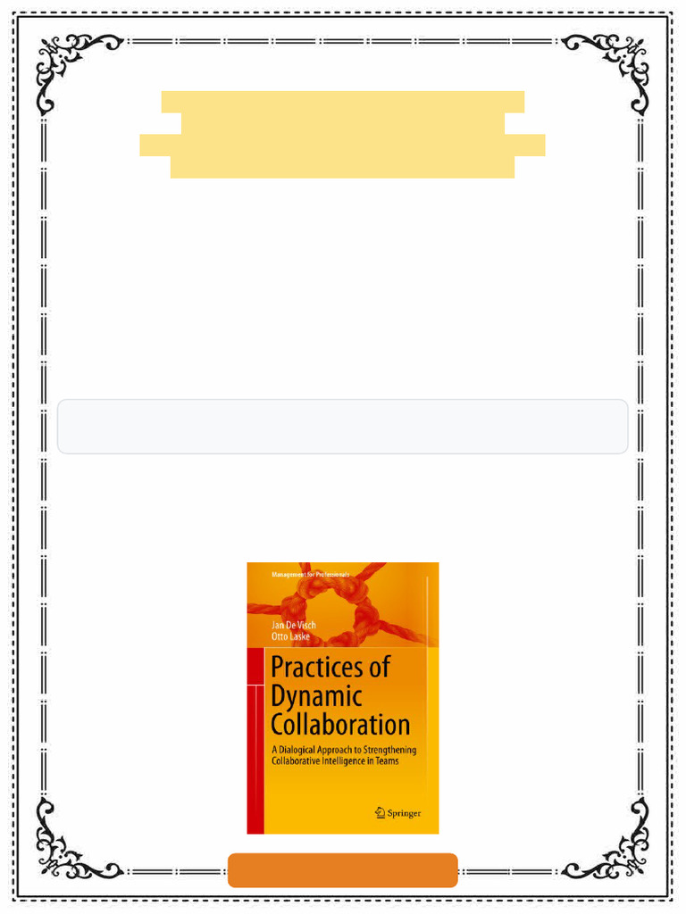 Practices of Dynamic Collaboration A Dialogical Approach to ...