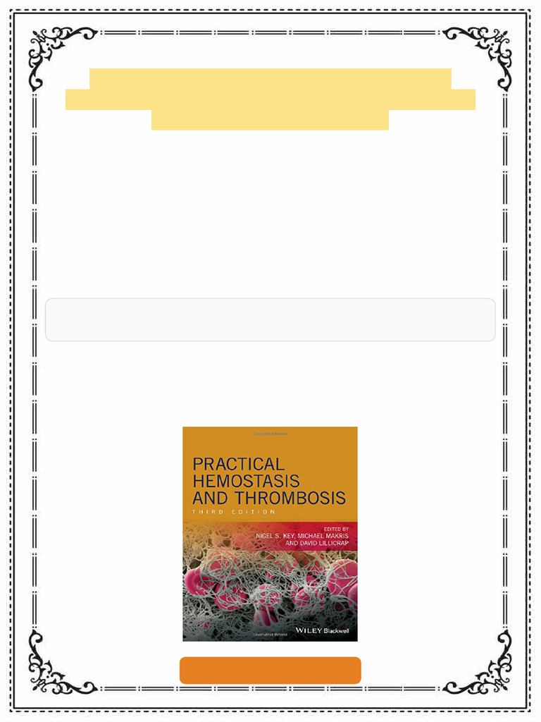 Practical hemostasis and thrombosis 3rd Edition Nigel S. Key eBook comprehensive edition | PDF ...