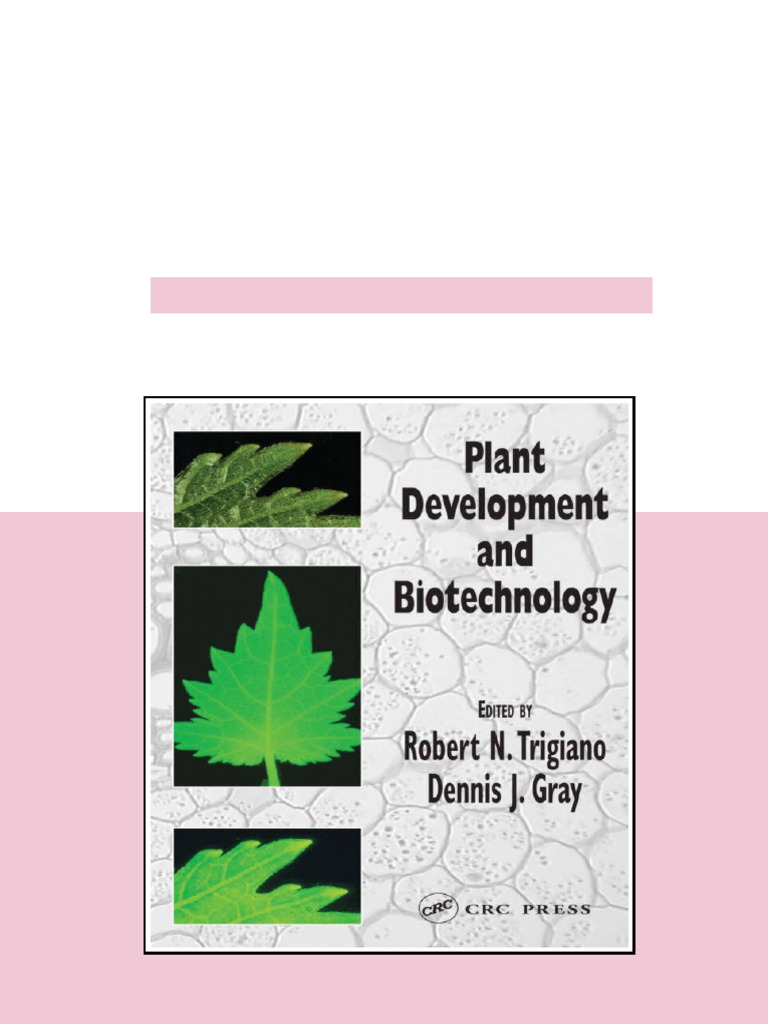 Plant Development and Biotechnology 1st Edition Robert N. Trigiano ...