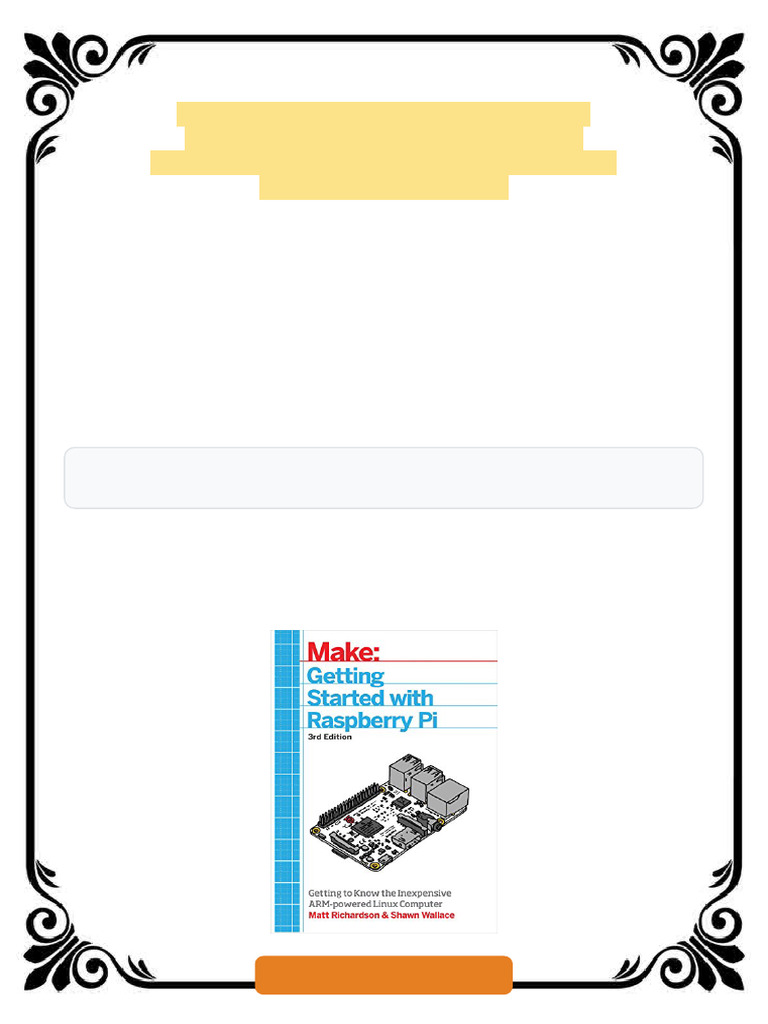 Getting Started With Raspberry Pi An Introduction to the Fastest ...