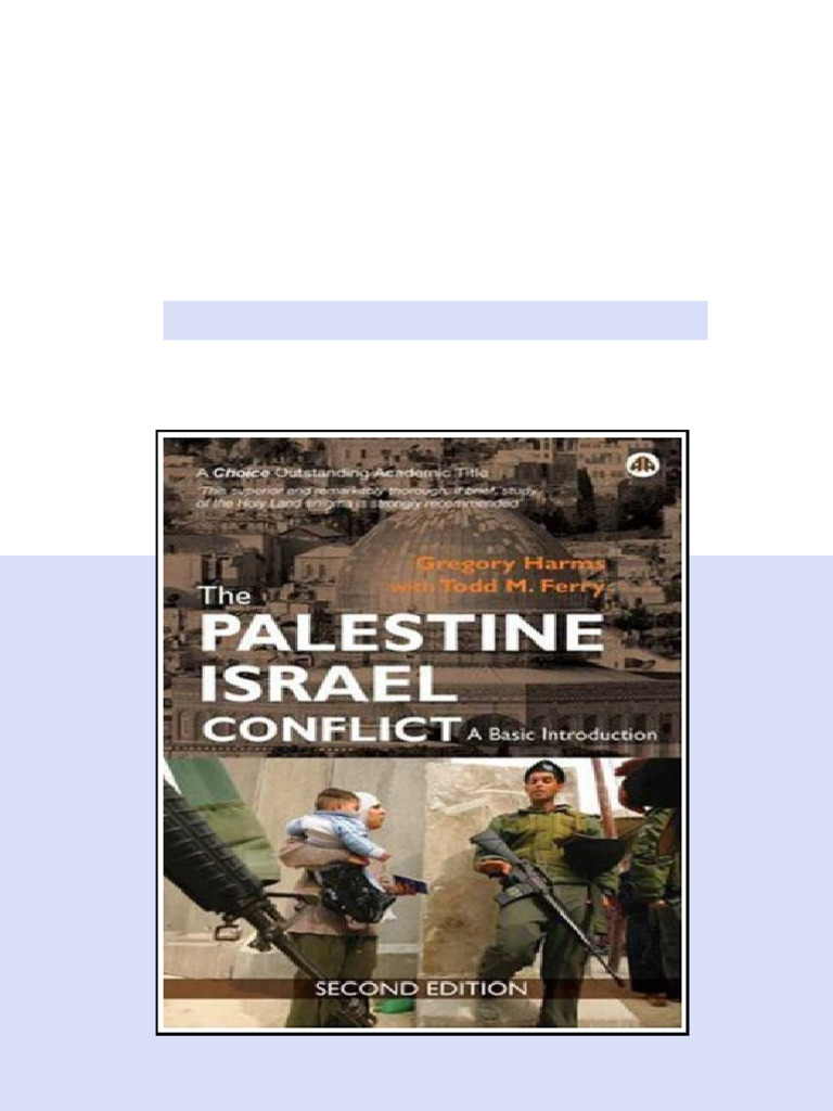 The Palestine Israel Conflict A Basic Introduction 2nd Edition Gregory ...