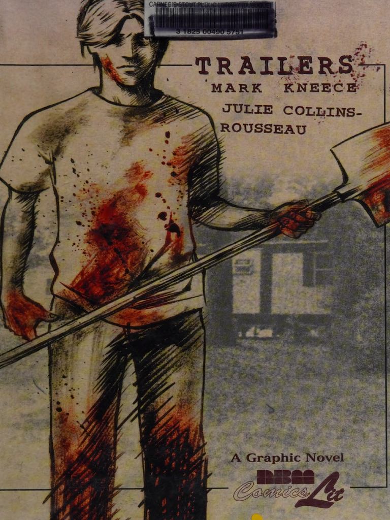 Graphic Novel: Trailers by Kneece & Rousseau | PDF