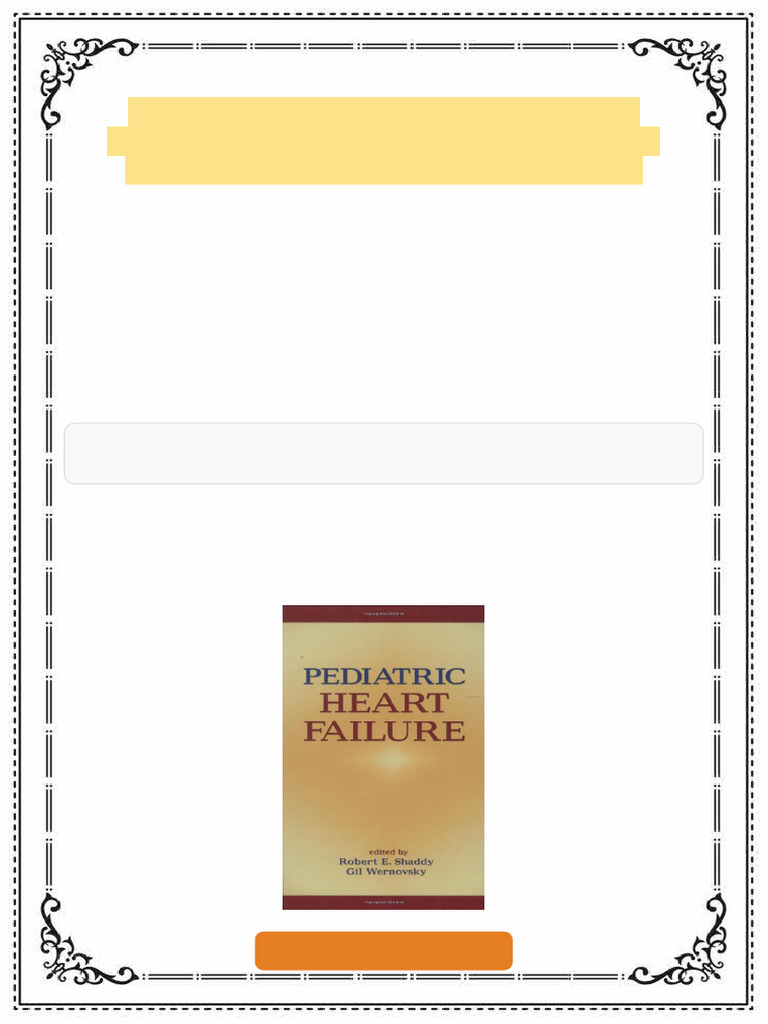 Pediatric Heart Failure Fundamental and Clinical Cardiology 1st Edition ...