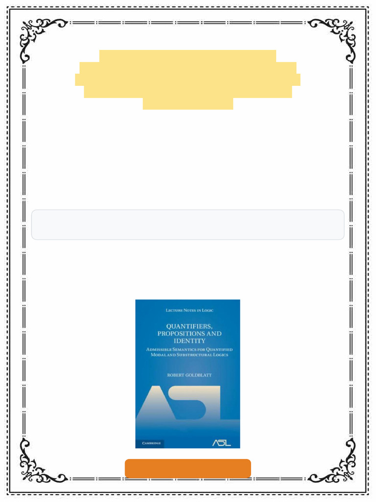 2192Quantifiers Propositions and Identity Admissible Semantics for ...