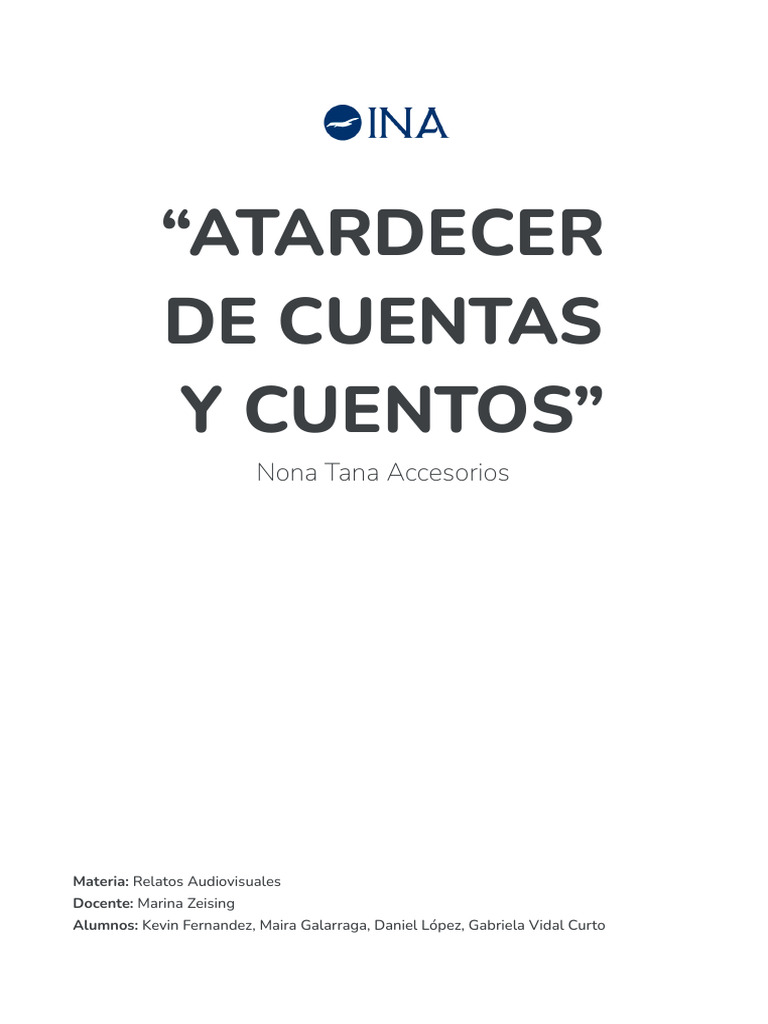TP1 - Storytelling - Nona Tana - Alumnos - Kevin Fernandez, Maira ...