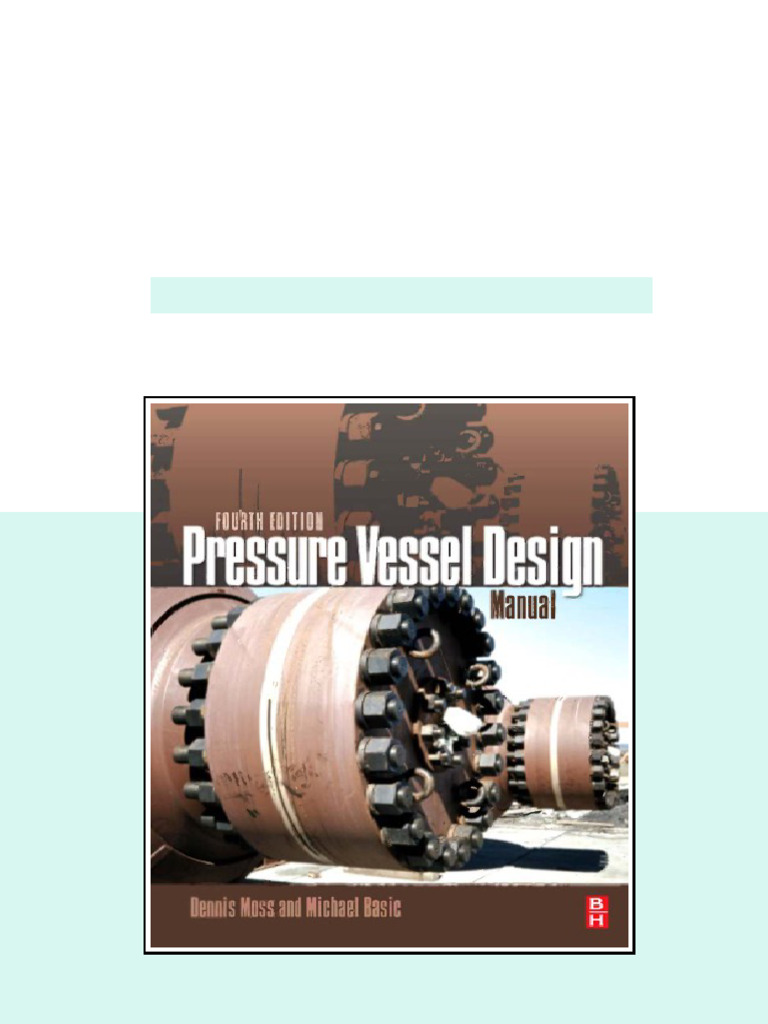 (Ebook) PRESSURE VESSEL DESIGN MANUAL by Dennis R. Moss - Michael Basic ...