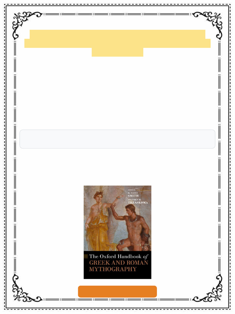 The Oxford Handbook of Greek and Roman Mythography Smith Complete Ebook ...