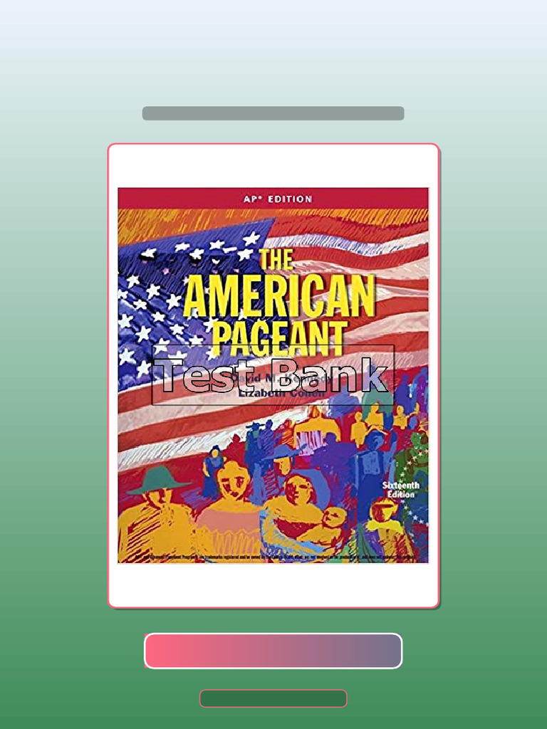 Test Bank for American Pageant 16th Edition Kennedy Exam Prep | PDF ...