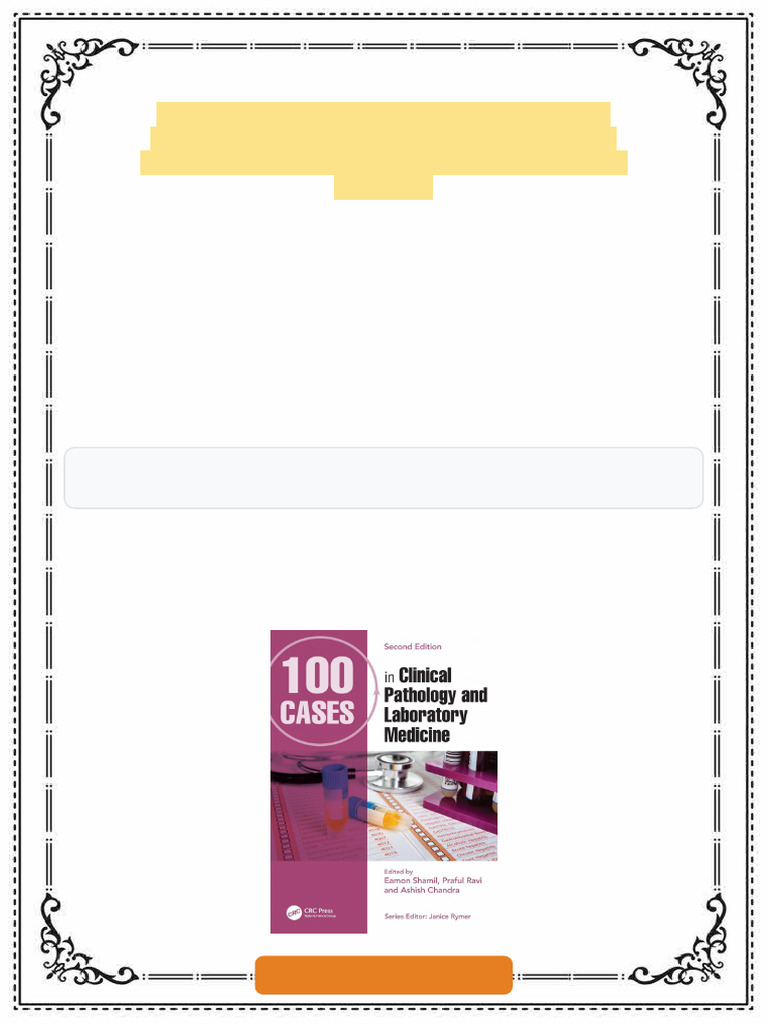100 Cases in Clinical Pathology and Laboratory Medicine 2nd Edition by ...