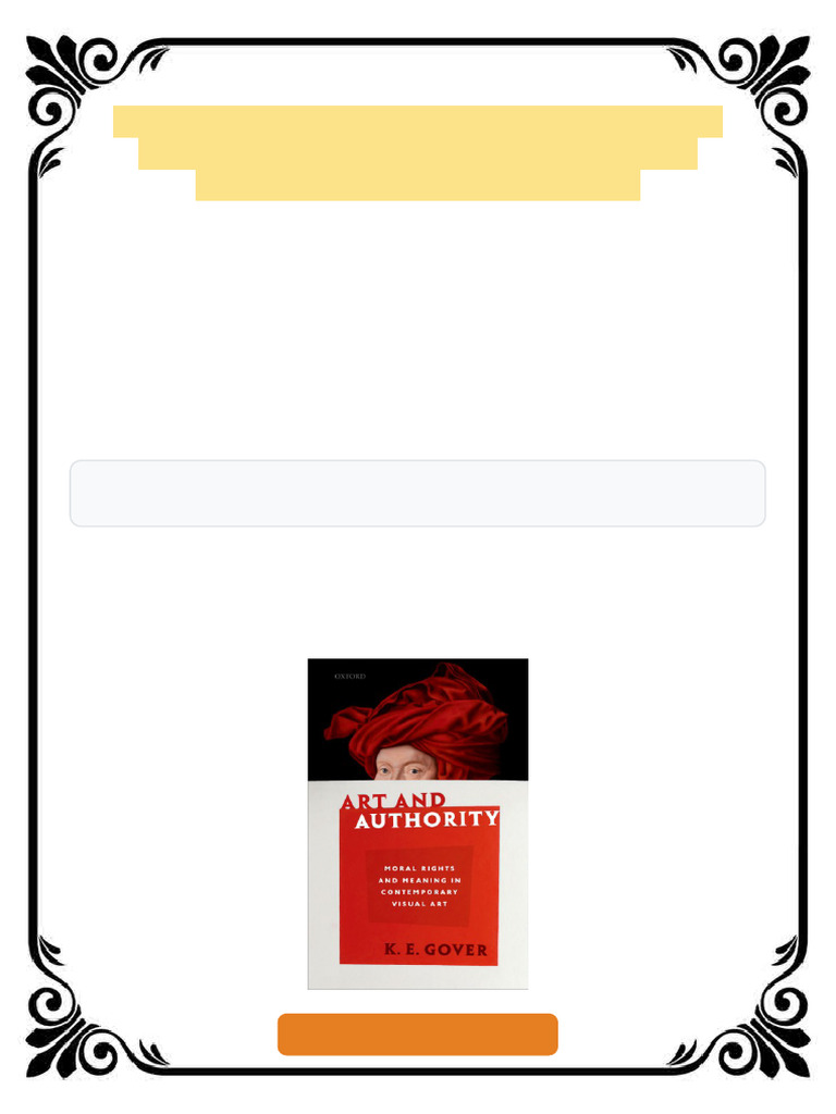 Art and authority: moral rights and meaning in contemporary visual art ...