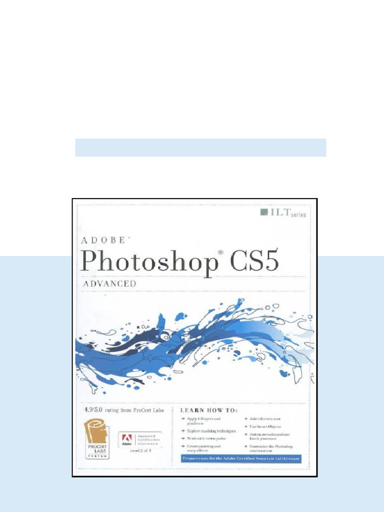 (Ebook) Photoshop CS5: Advanced, Student Manual by Axzo Press ISBN ...