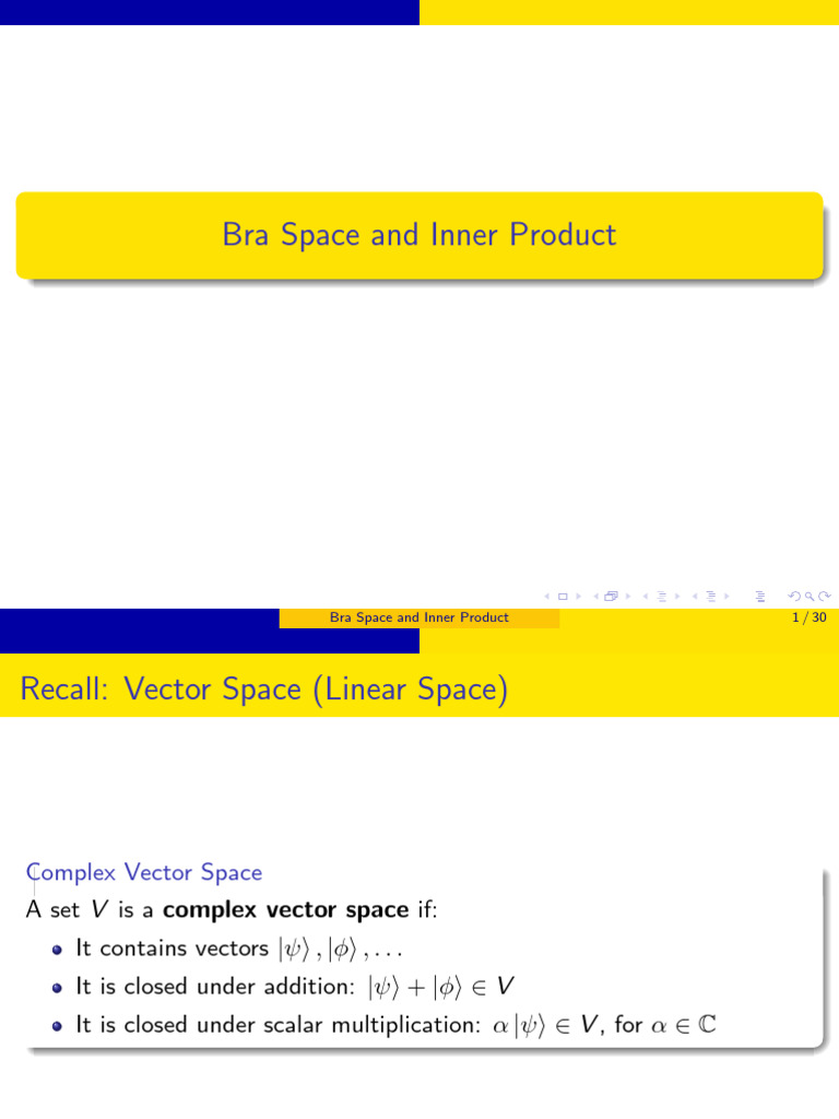 Bra Space and Inner Product | PDF | Operator Theory | Linear Algebra