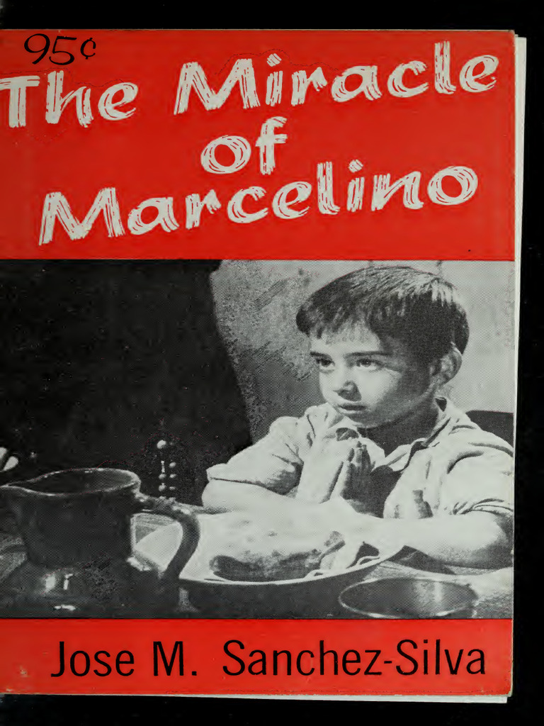 The Miracle of Marcelino Summary | PDF