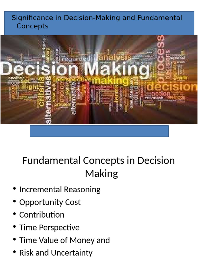Key Concepts in Decision-Making | PDF | Opportunity Cost | Risk