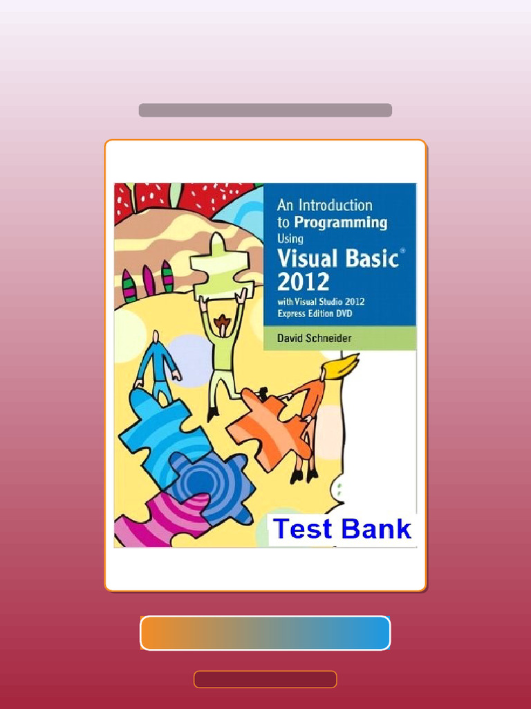 Test Bank For Introduction To Programming Using Visual Basic 2012 9th ...